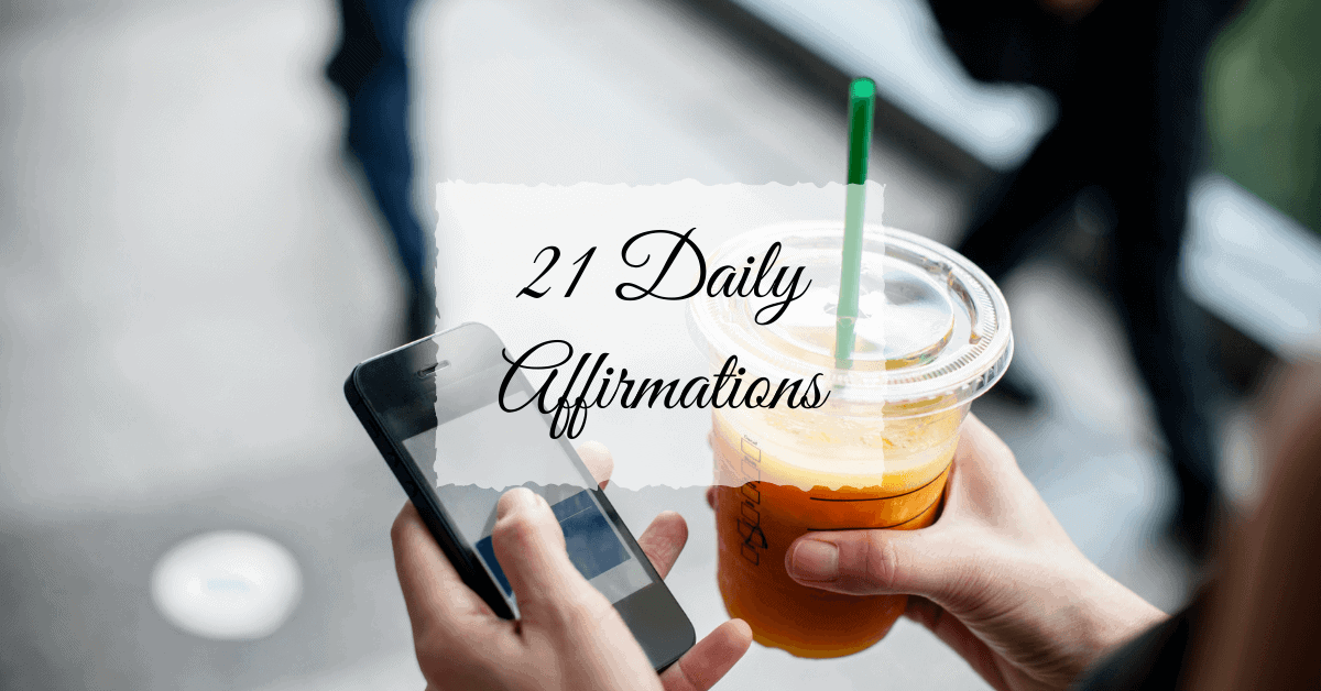 21 Daily Affirmations For An Amazing Day » Infinite Affirmation...